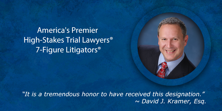 David J. Kramer Named in America's Premier High-Stakes Trial Lawyers®